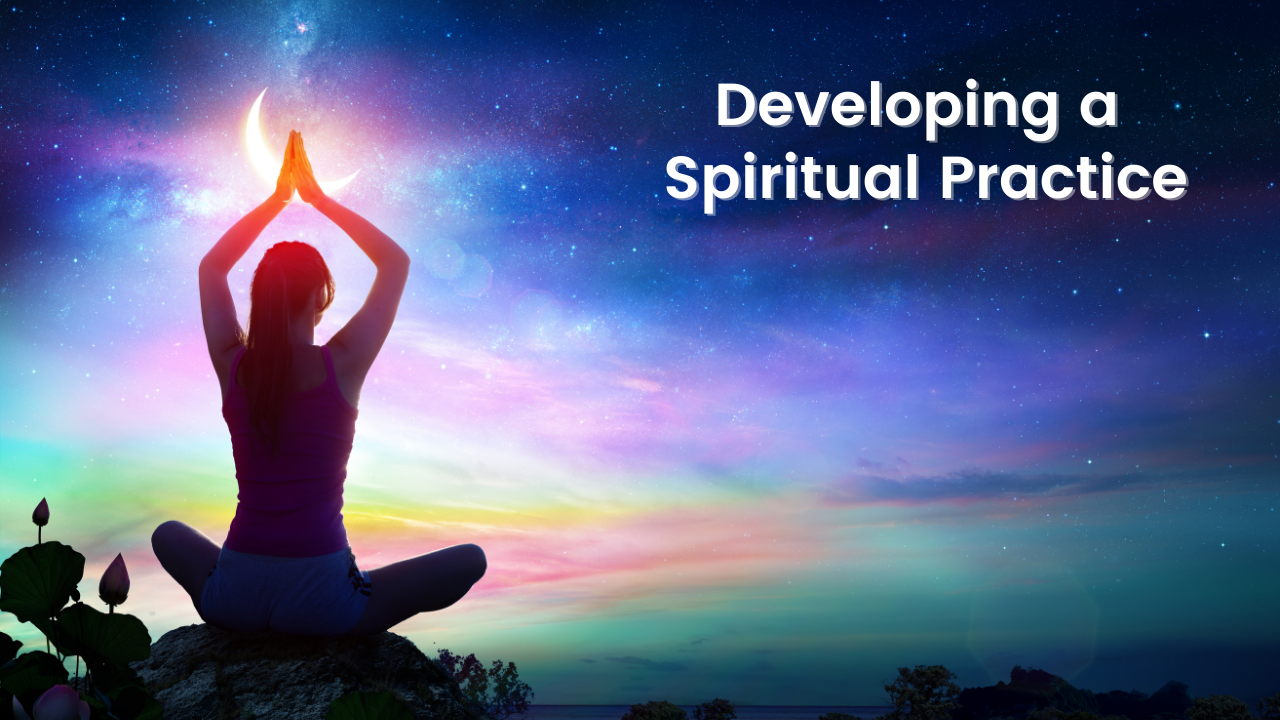 Developing a Spiritual Practice - Juice Guru Institute